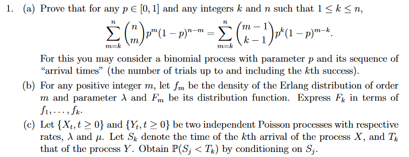 Solved ∑m=kn(nm)pm(1−p)n−m=∑m=kn(m−1k−1)pk(1−p)m−k For this | Chegg.com