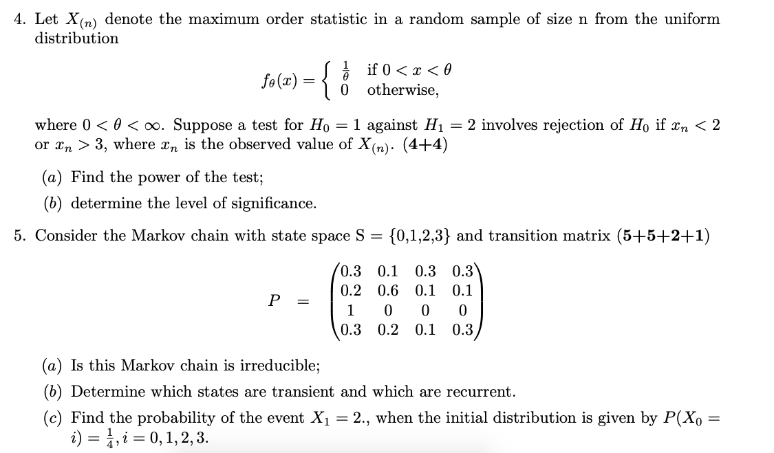 Solved 4. Let X(n) denote the maximum order statistic in a | Chegg.com