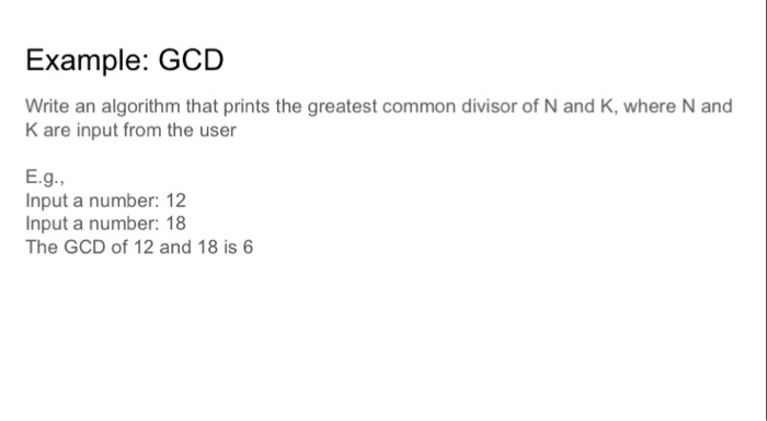 Solved Example: GCD Write an algorithm that prints the | Chegg.com