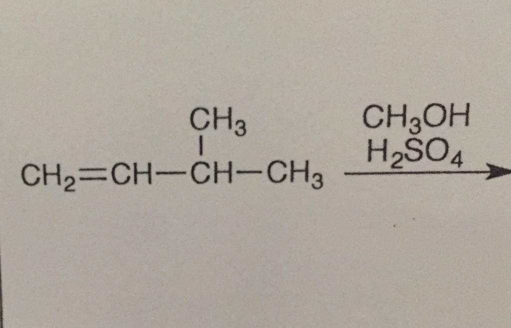 Solved CH3 CH3OH CH2 CH-CH-CH H2SO | Chegg.com