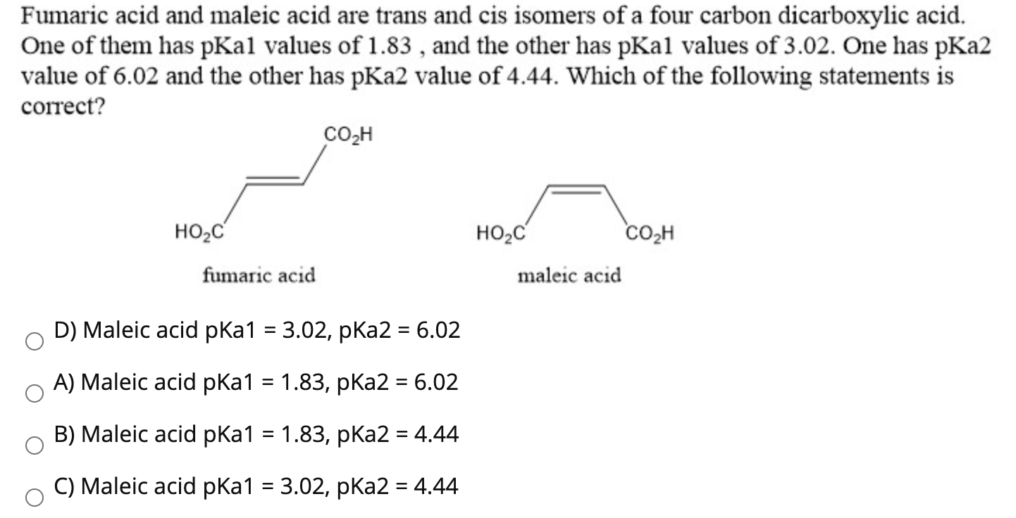 Solved Fumaric acid and maleic acid are trans and cis | Chegg.com