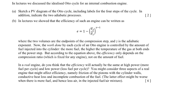 In lectures we discussed the idealised Otto cycle for | Chegg.com