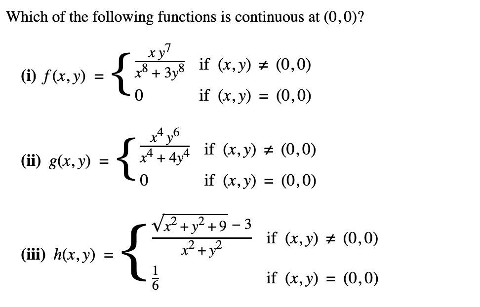 Solved Which Of The Following Functions Is Continuous At 