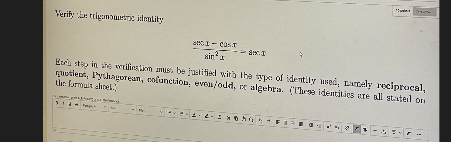 [Solved]: Verify the trigonometric identity [ frac{ sec