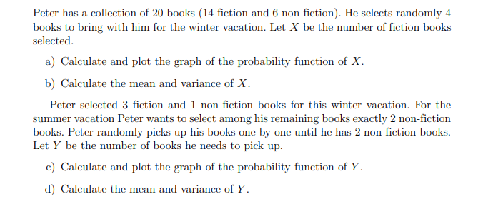 Solved Peter has a collection of 20 ﻿books (14 ﻿fiction and | Chegg.com
