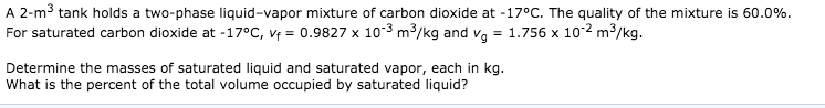 Solved A 2-m3 tank holds a two-phase liquid-vapor mixture of | Chegg.com