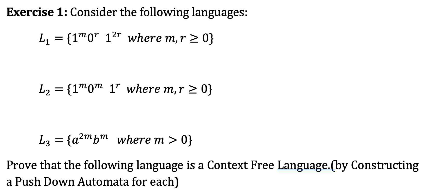 Solved Exercise 1: Consider the following languages: L1 = | Chegg.com