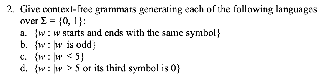 Solved 2. Give context-free grammars generating each of the | Chegg.com