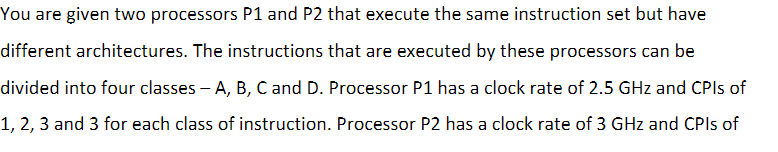 You are given two processors P1 and P2 that execute | Chegg.com