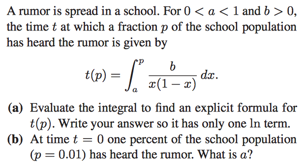 Solved A rumor is spread in a school. For 0 〈 a 〈 1 and b > | Chegg.com