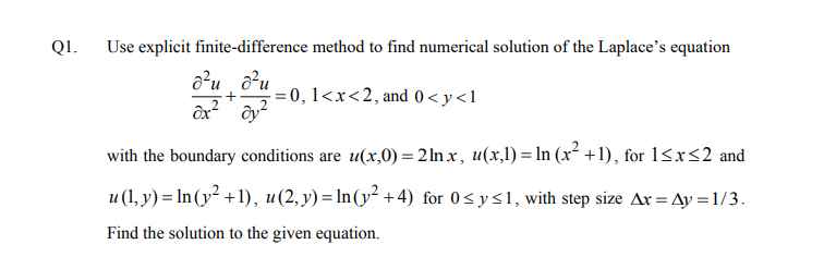 Solved Q1. ﻿Use explicit finite-difference method to find | Chegg.com