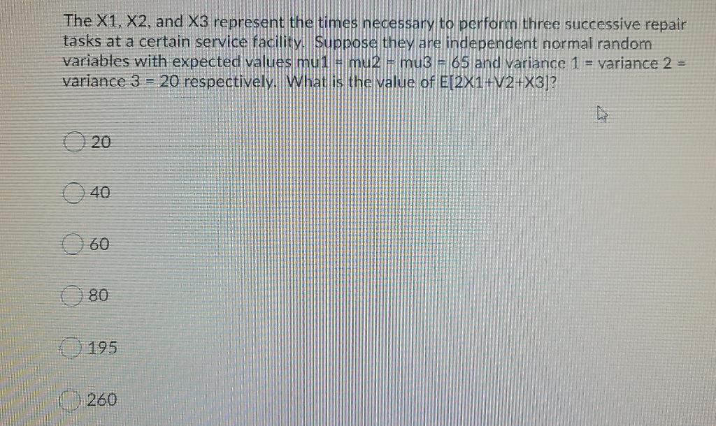 Solved The X1,X2, and X3 represent the times necessary to | Chegg.com