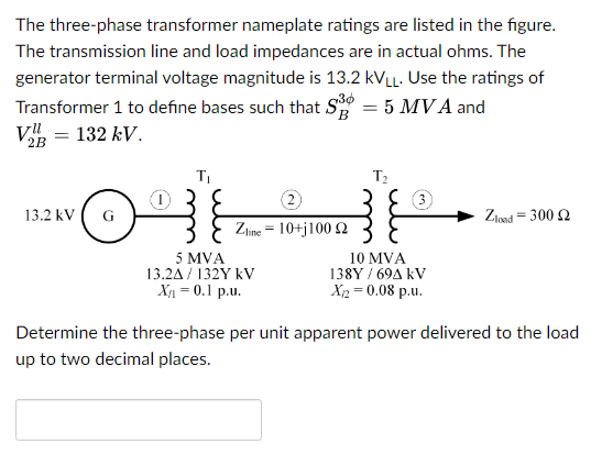 Solved The three-phase transformer nameplate ratings are | Chegg.com