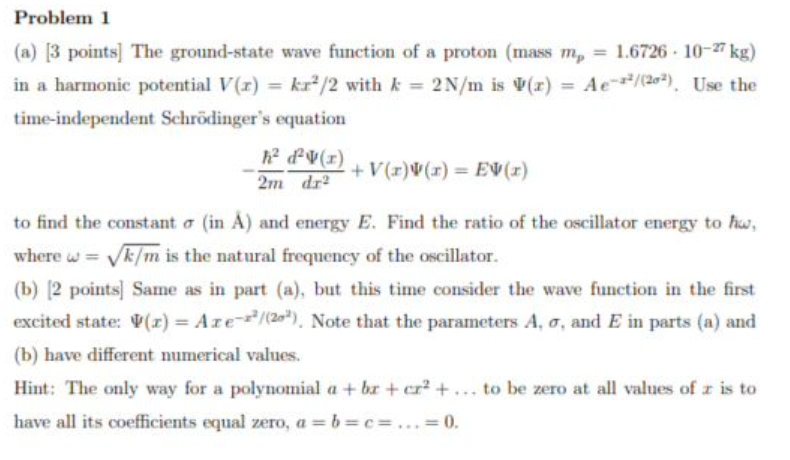 Solved Problem 1(a) [3 ﻿points] ﻿The ground-state wave | Chegg.com
