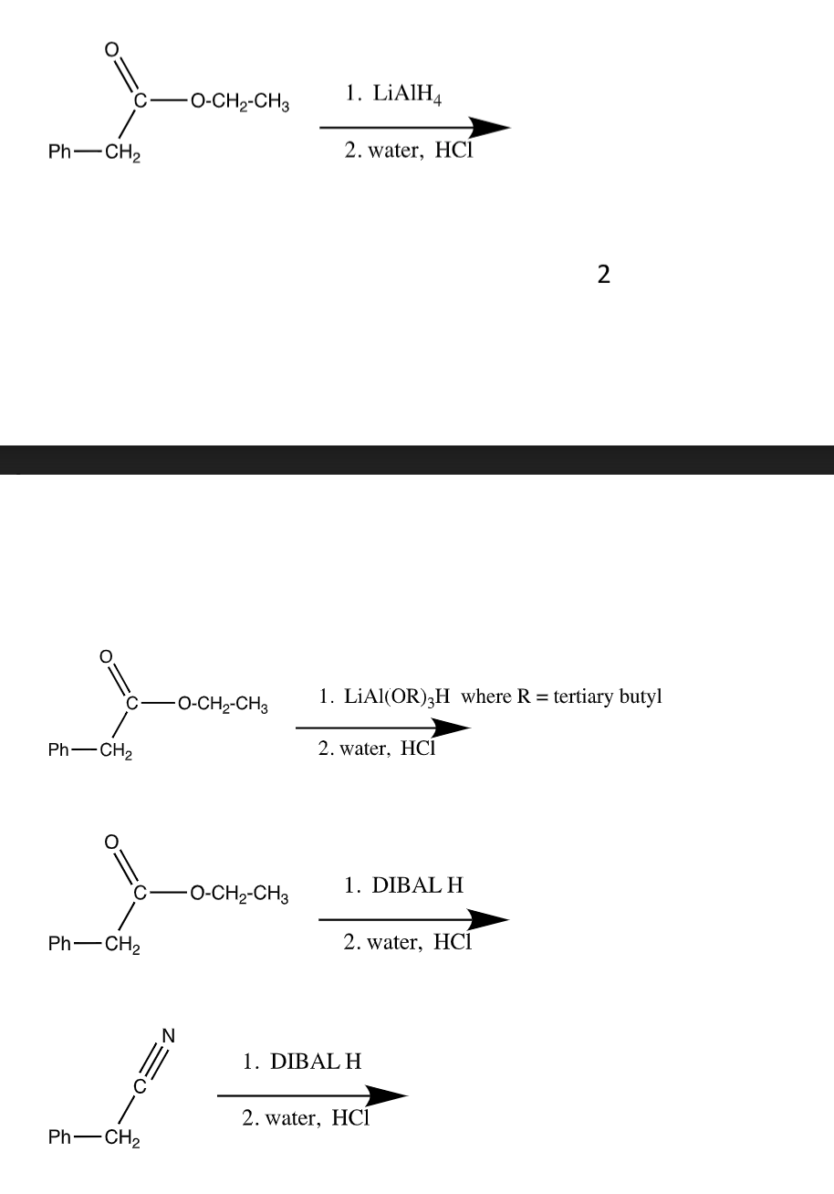Solved с O-CH2-CH3 1. LiAlH4 Ph-CH2 2. water, HCÍ 2 | Chegg.com