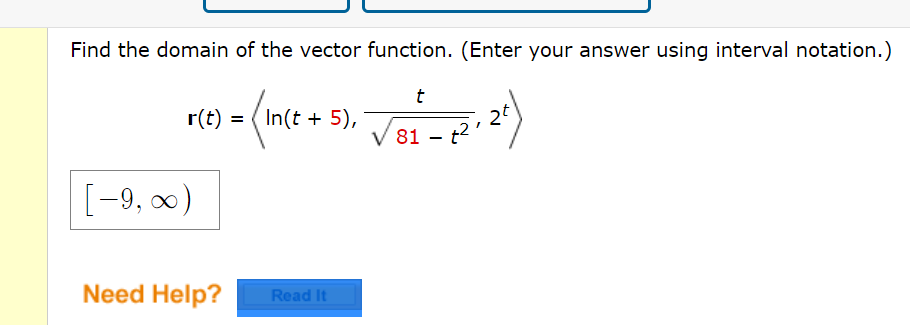 Solved Find the domain of the vector function. (Enter your | Chegg.com