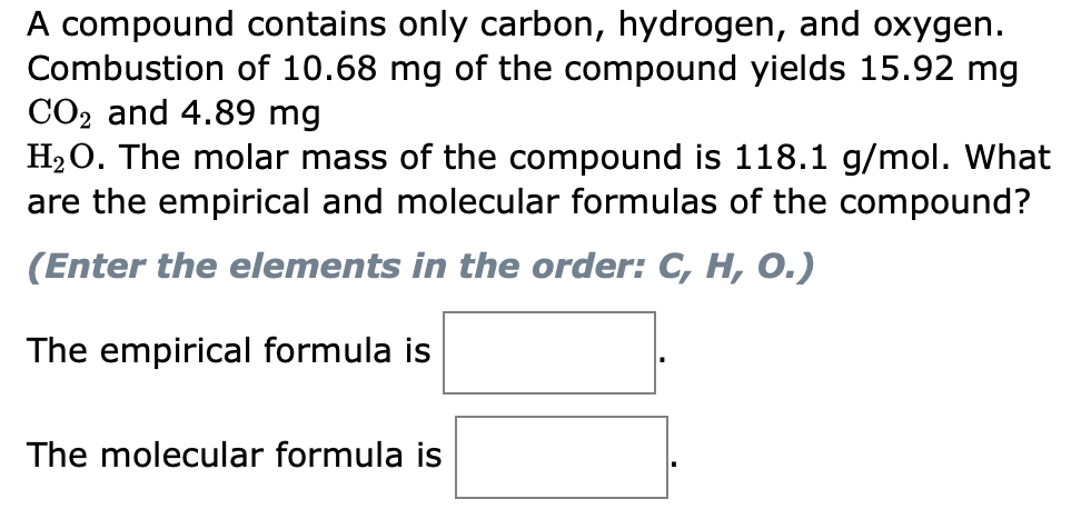 Solved A compound contains only carbon, hydrogen, and | Chegg.com