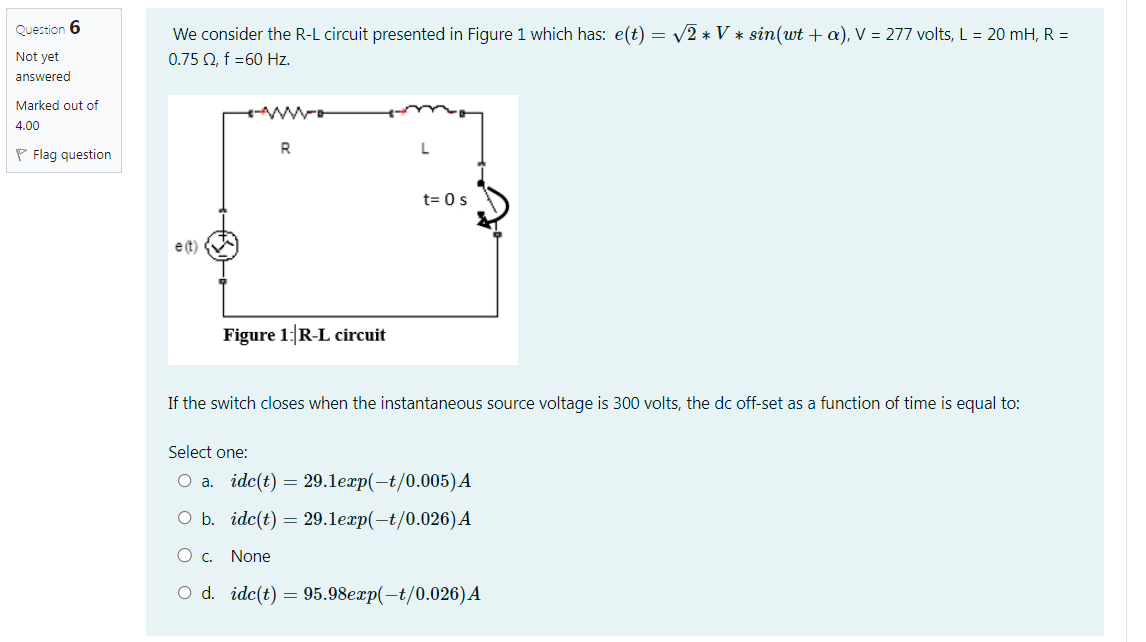 Solved We consider the R-L circuit presented in Figure 1 | Chegg.com