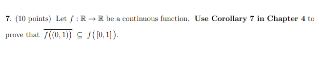 Solved 7. (10 points) Let f: R+R be a continuous function. | Chegg.com