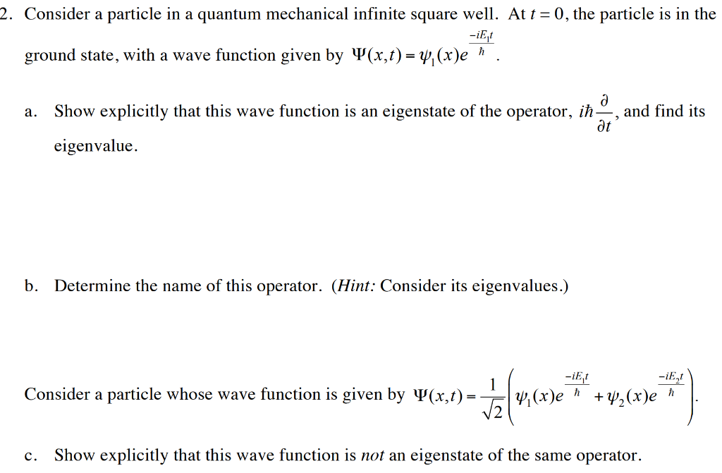 Solved 2. Consider a particle in a quantum mechanical | Chegg.com