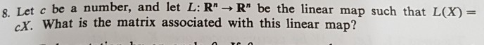 Solved Let c be a number, and let L: Rn→R" be the linear map | Chegg.com