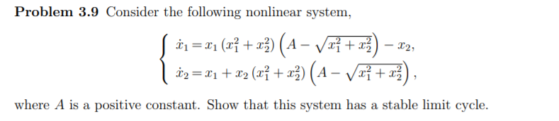 Solved Problem 3.9 Consider the following nonlinear system, | Chegg.com