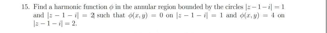 Solved 5. Find a harmonic function ϕ in the annular region | Chegg.com