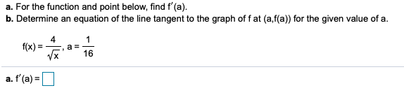 Solved a. For the function and point below, find f'(a). b. | Chegg.com