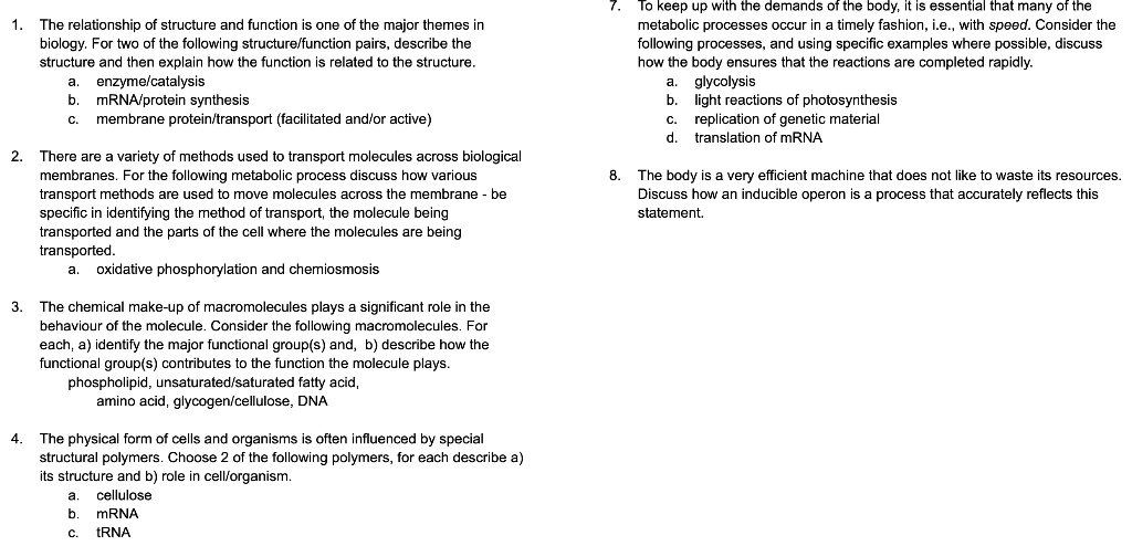 Solved 1. The relationship of structure and function is one | Chegg.com