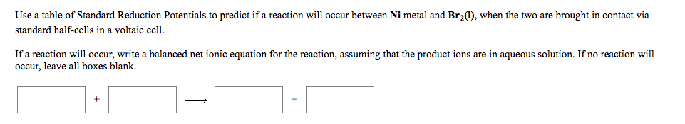 Solved Use A Table Of Standard Reduction Potentials To