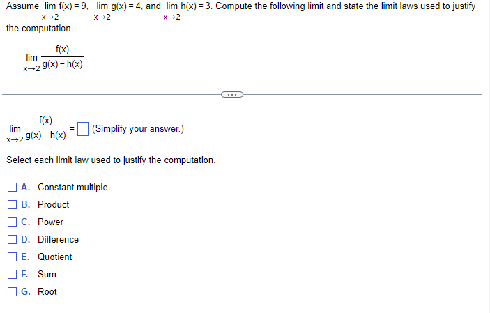 Solved Assume limx→2f(x)=9,limx→2g(x)=4, and limx→2h(x)=3. | Chegg.com