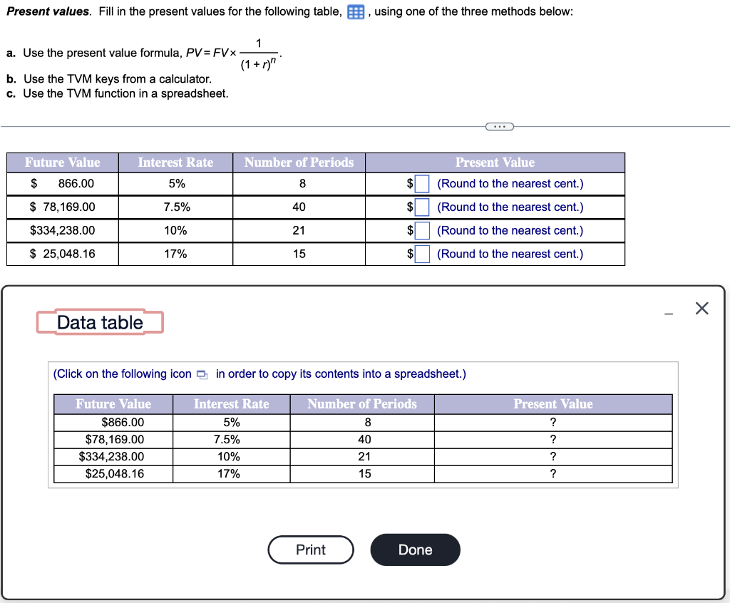 Solved Present values. Fill in the present values for the | Chegg.com