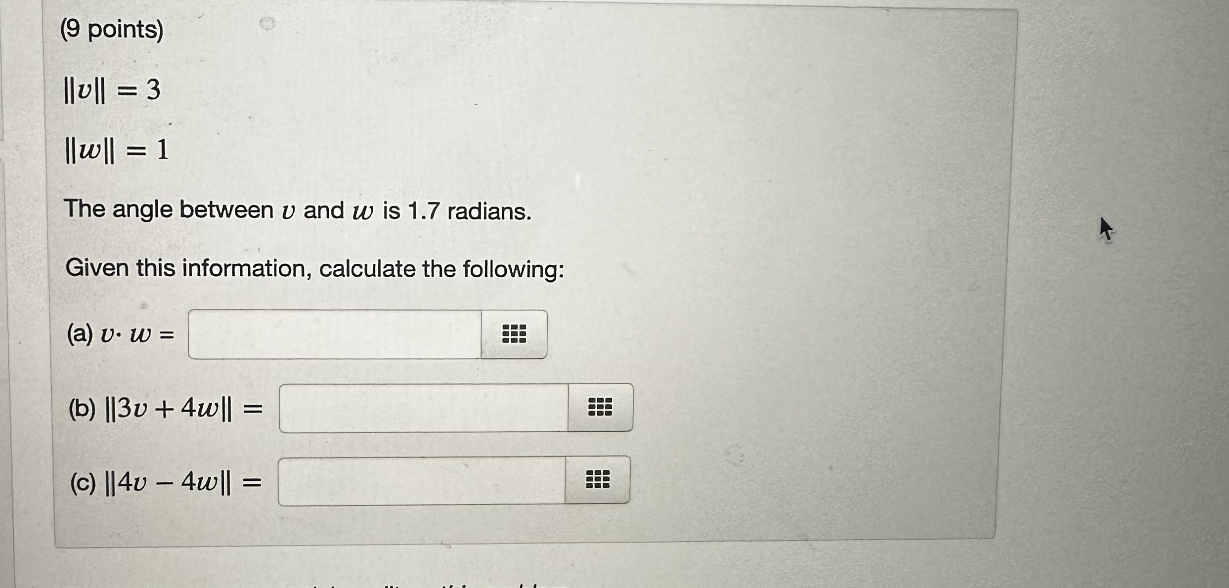 Solved This one please 🙏||v||=3||w||=1The angle between v | Chegg.com
