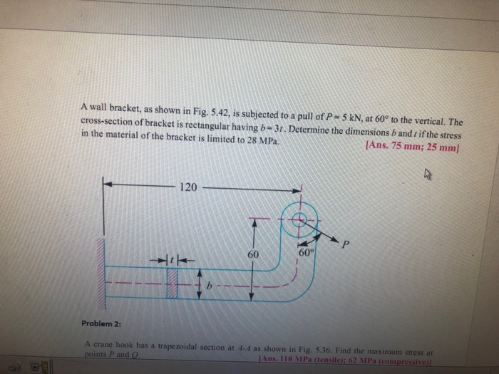 Solved A wall bracket, as shown in Fig. 5.42, is subjected | Chegg.com