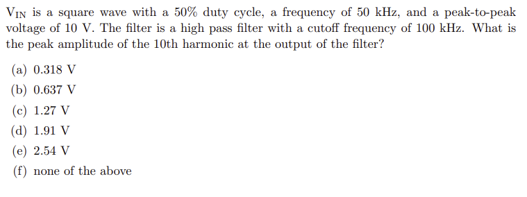 Solved (10 points) Consider the 1st order ideal passive | Chegg.com