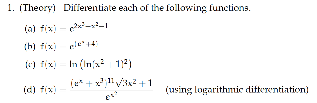 Solved 1. (Theory) Differentiate each of the following | Chegg.com