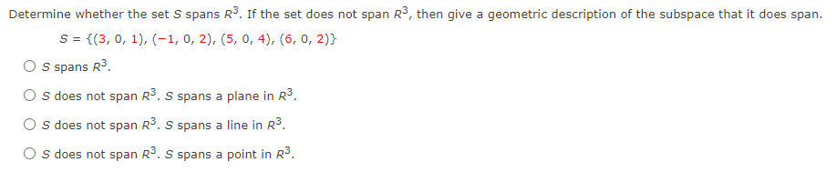Solved Determine whether the set S spans R3. If the set does | Chegg.com