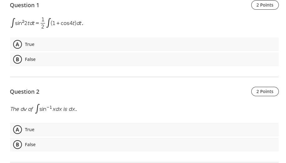 Solved Question 1 2 Points Ssin?2tdt = { [(1 + cos4t)dt. (A | Chegg.com
