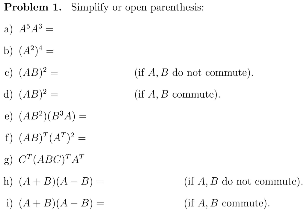 Solved Problem 1. Simplify or open parenthesis: a) A5A3- b) | Chegg.com