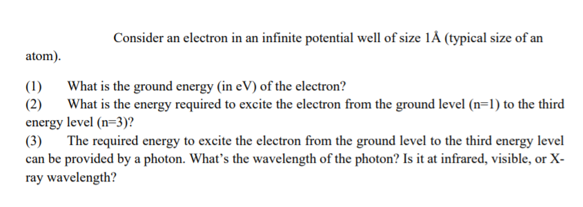 Solved Consider an electron in an infinite potential well of | Chegg.com