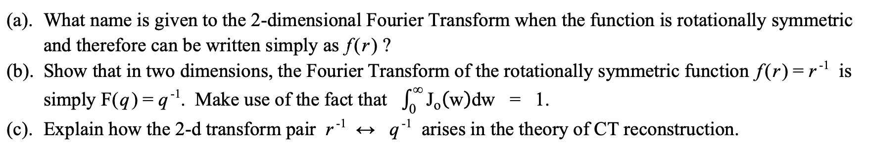 Solved (a). What name is given to the 2-dimensional Fourier | Chegg.com