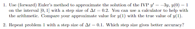Solved 1. Use (forward) Euler's method to approximate the | Chegg.com