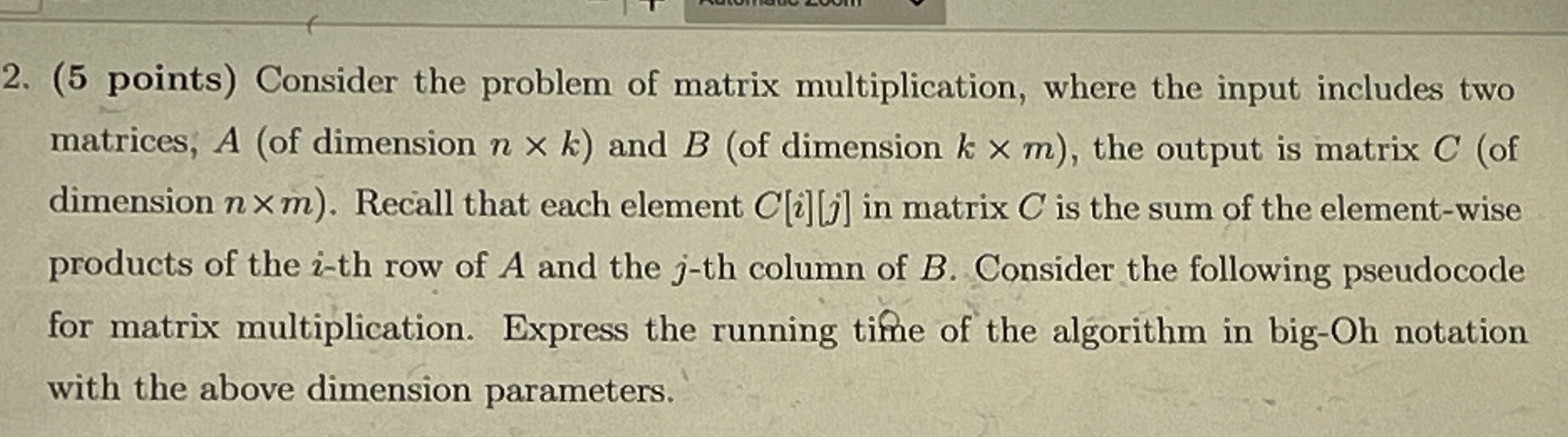 Solved ( 5 points) Consider the problem of matrix | Chegg.com