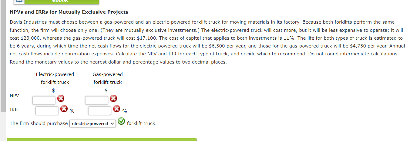 Solved Npvs And Irrs For Mutually Exclusive Projects Davis