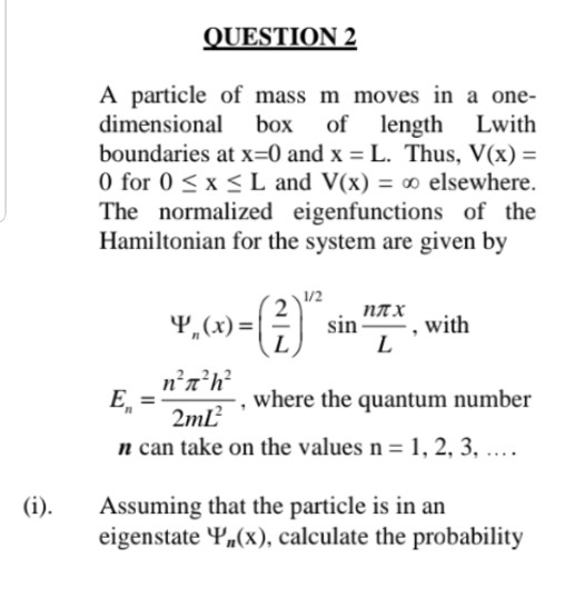 Solved QUESTION 2 A particle of mass m moves in a one- | Chegg.com