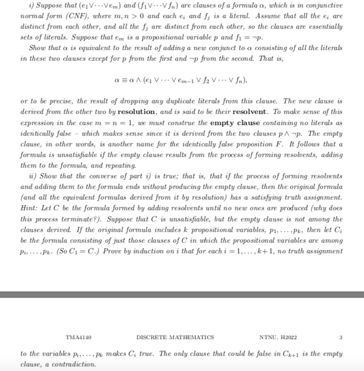 Solved i) Suppose that (e1∨⋯∨em) and (f1∨⋯∨fn) are clauses | Chegg.com