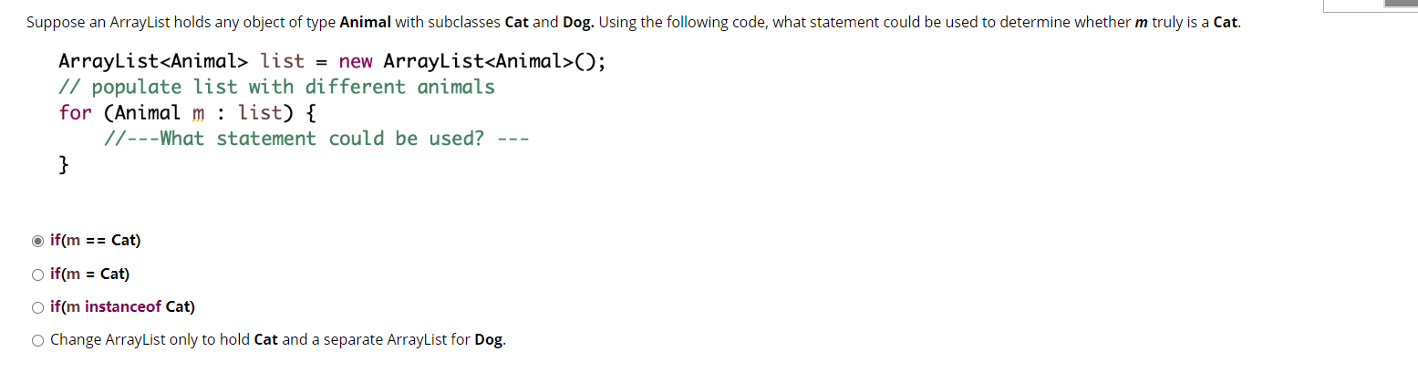 Solved Suppose an ArrayList holds any object of type Animal | Chegg.com