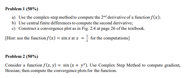 Problem 1 (50%) a) Use the complex-step method to | Chegg.com