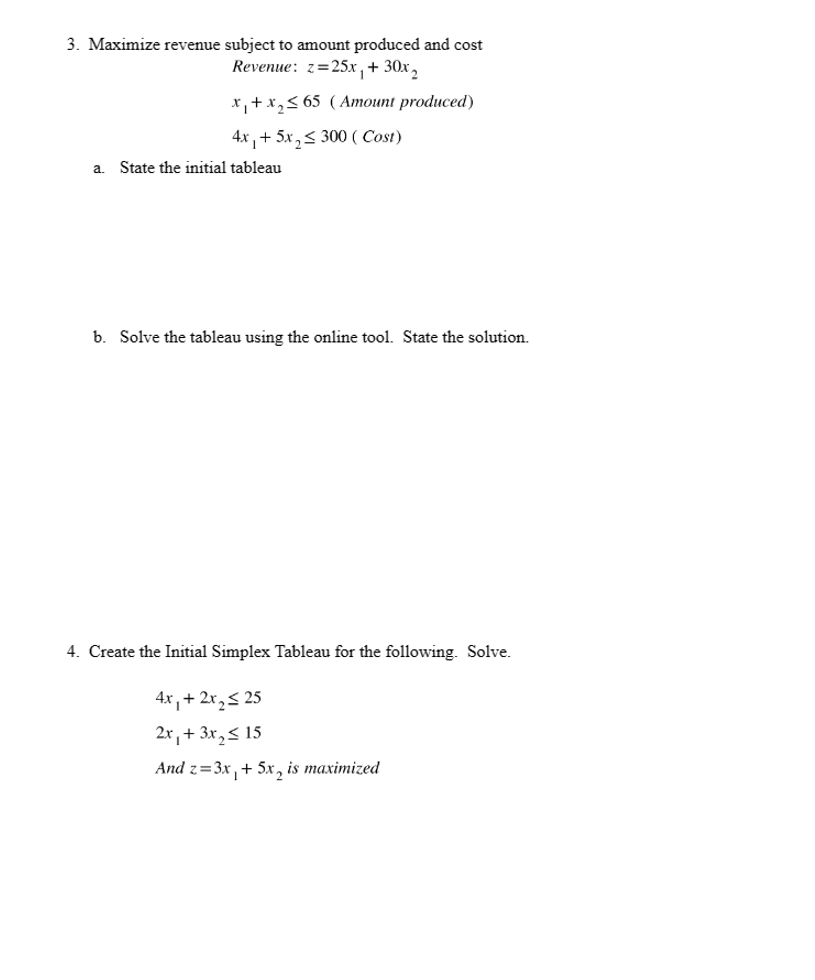 Solved Maximize revenue subject to amount produced and | Chegg.com