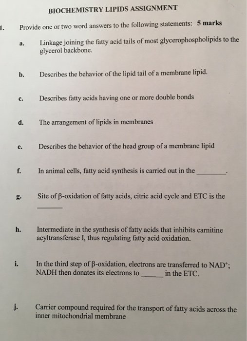 Solved BIOCHEMISTRY LIPIDS ASSIGNMENT 1. Provide one or two | Chegg.com